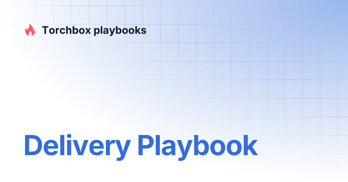 Delivery Playbook | Torchbox playbooks